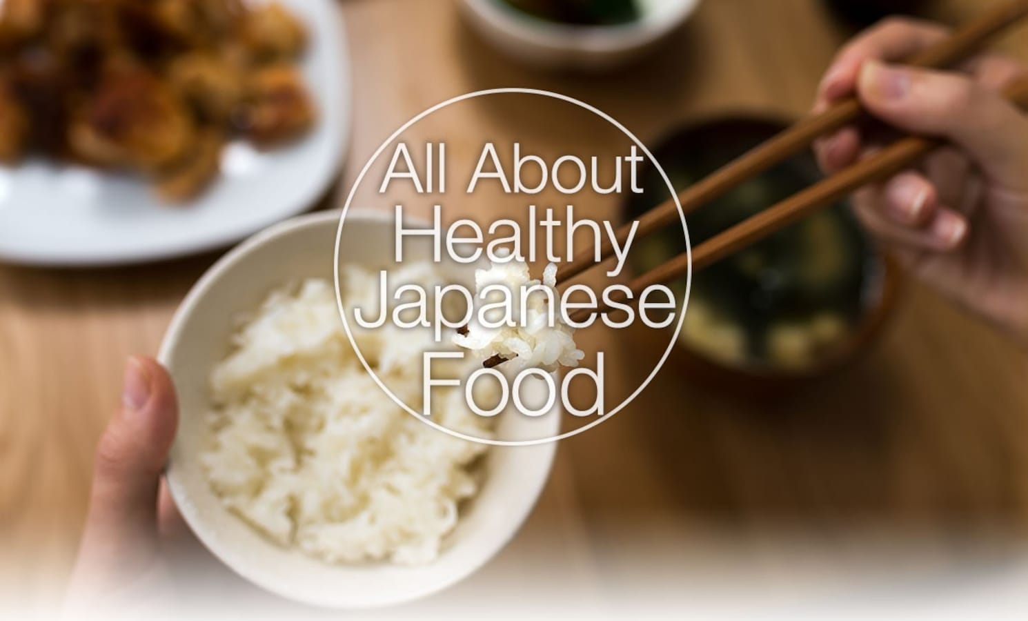 Healthy Japanese Food | All About Japan
