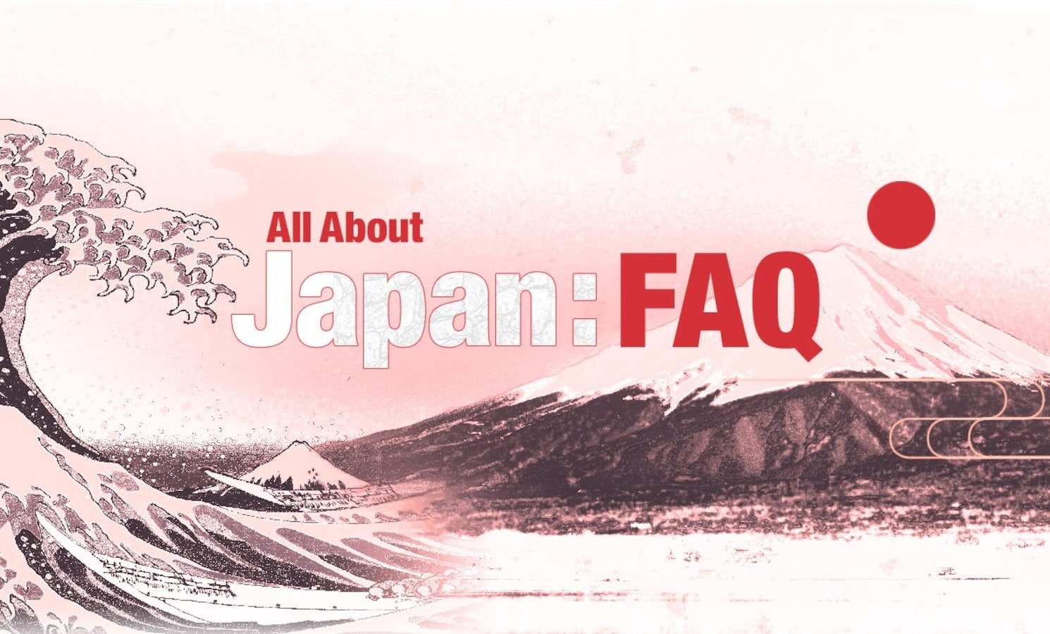 FAQ | All About Japan